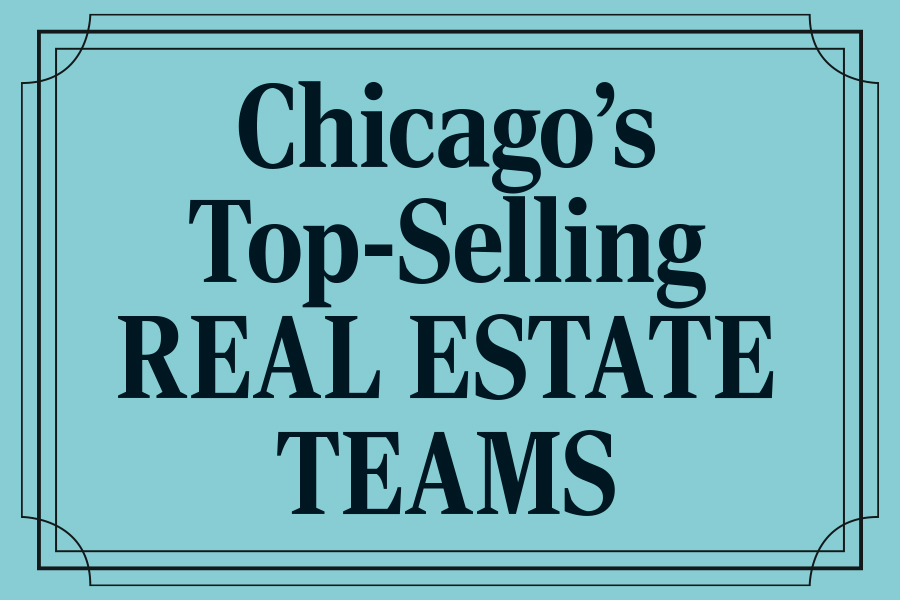 Chicago's Top Real Estate Teams – Chicago Magazine
