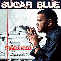 On Sugar Blue and his new album, “Threshold” – Chicago Magazine
